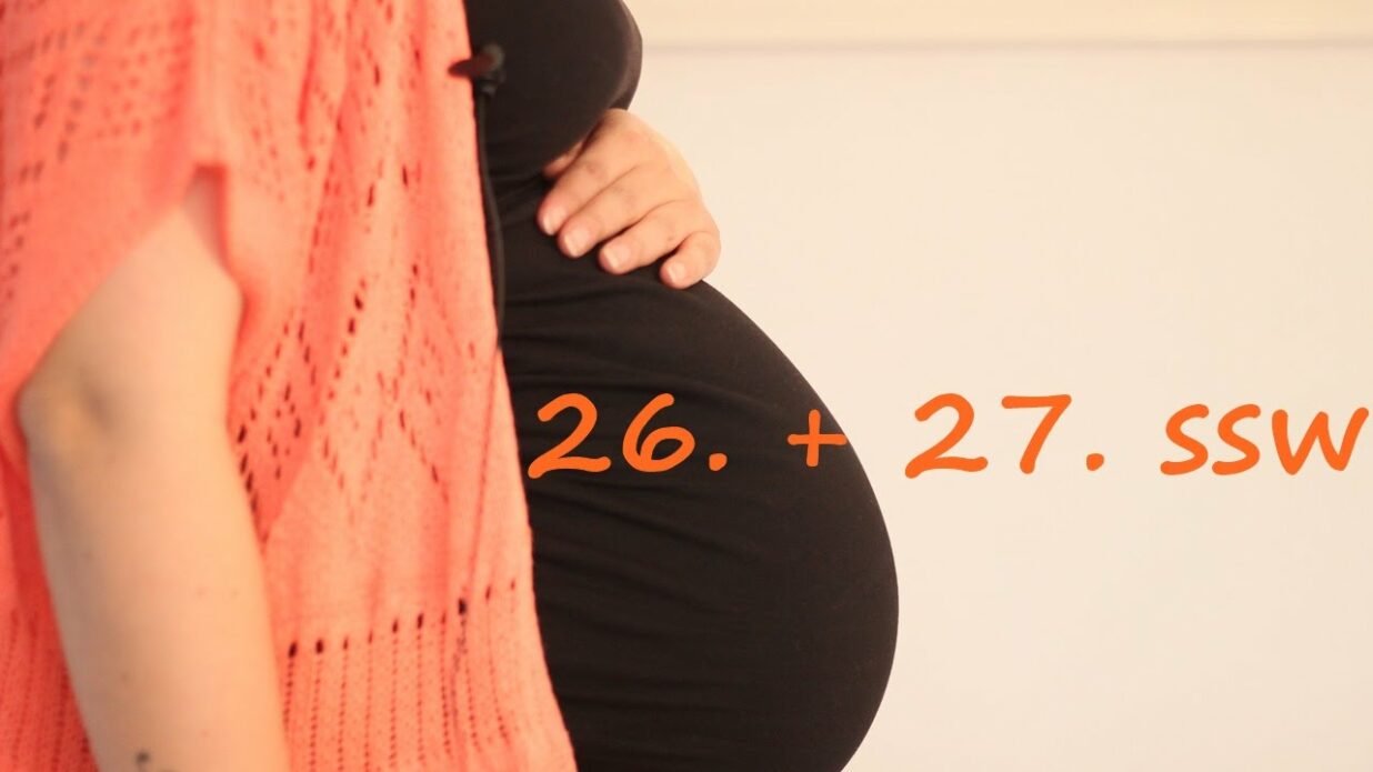 26. SSW - Körperliche Beschwerden und viel Freude